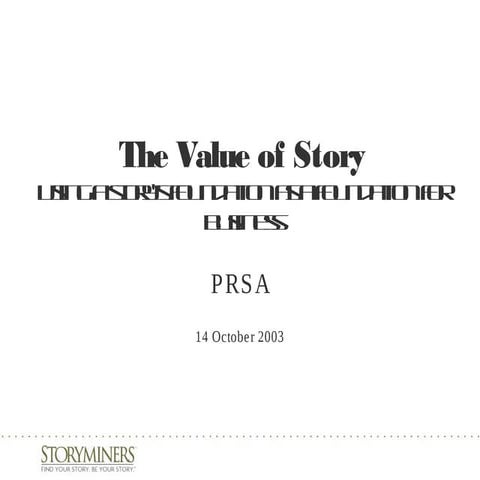 The Value of Story: Using a Story's Foundation as a Foundation for ...