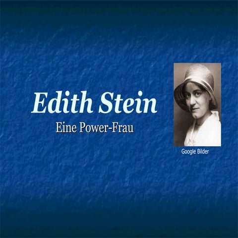 Edith stein power point | PPTX