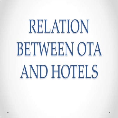 OTA and Hotels | PPTX
