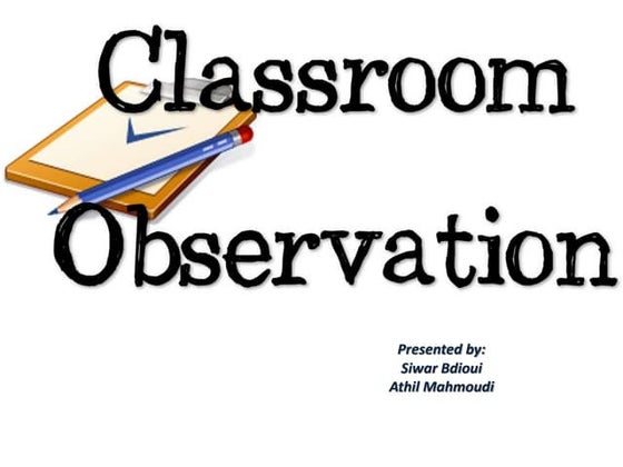 Classroom observation | PPT