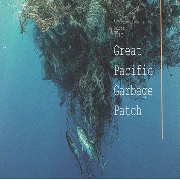 Great Pacific Garbage Patch | PPTX