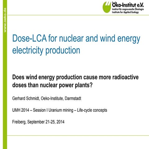 Dose-LCA for nuclear and wind energy electricity production | PPT