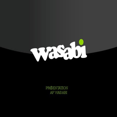 Wasabi Præsentation | PPT