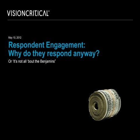 Respondent Engagement: Why do they respond anyway? | PDF