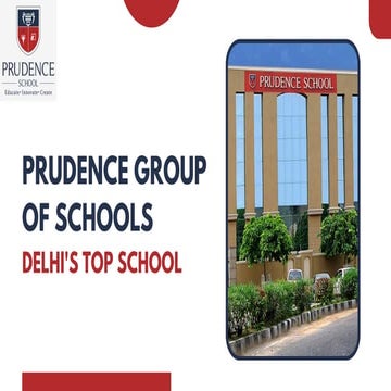 Prudence Group of Schools: Delhi's Top School | PDF