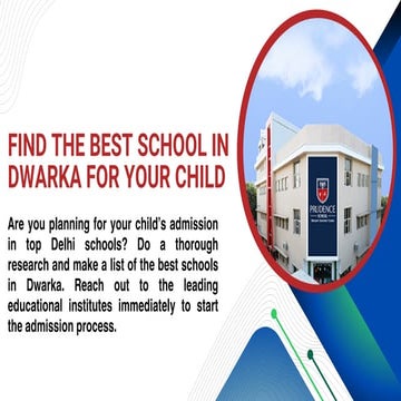 Discover the Best School in Dwarka for Your Child’s Future | PDF