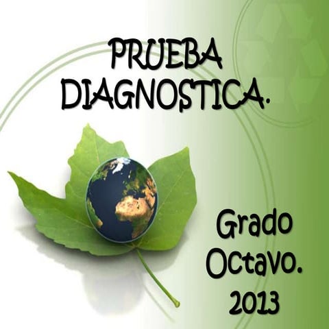 Prueba diagnóstica octavo | PPTX