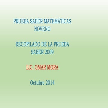 Prueba saber 9°. oct 2009 | PPT