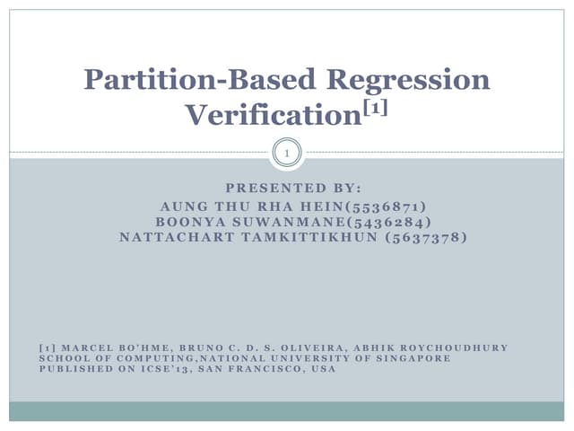 Partitioned Based Regression Verification Ppt