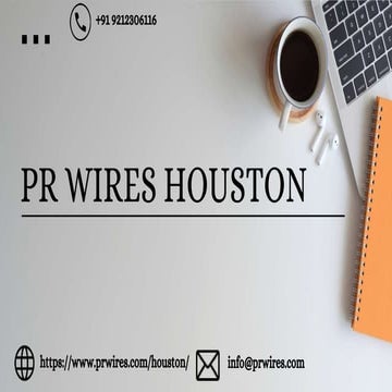 PR Wires Houston.pptx