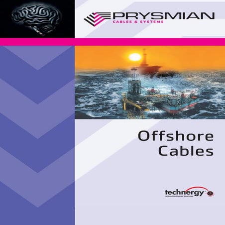 Prysmian Offshore Cables - NEK606, IEC60092, BS6883, BS7197 Power ...