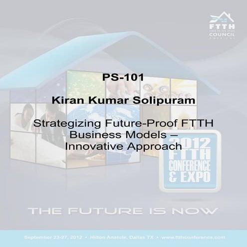 Strategizing Future Proof FTTH Business Models | PDF