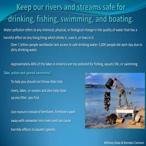 Water you waiting for? Save our rivers! | PPTX