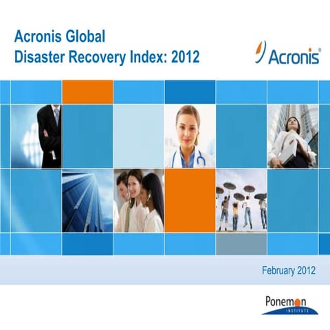 Acronis Global Disaster Recovery Index 2012 | PPT