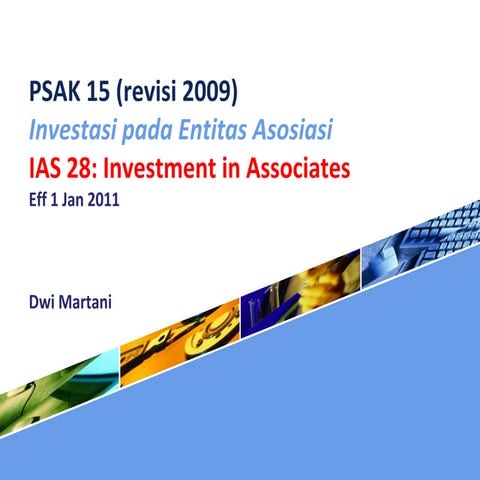 Psak 15-investasi-pada-entitas-asosiasi-ias-28-240712 | PPTX