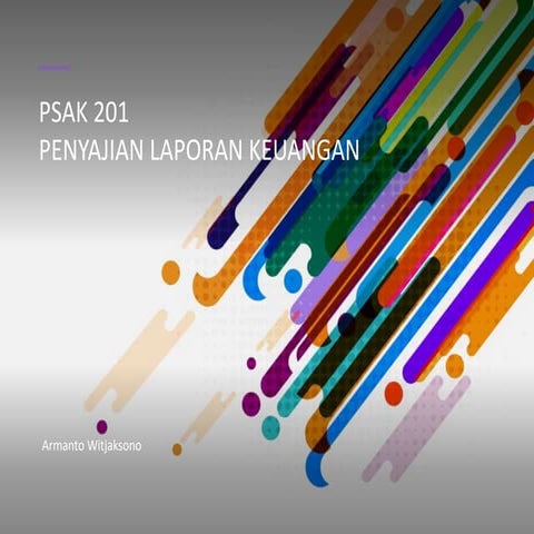 PSAK 201 [Penyajian Laporan Keuangan] KEL.3.pptx