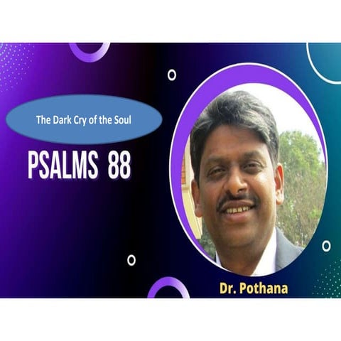 Psalm-88. The Dark Cry of the Soul | PPT