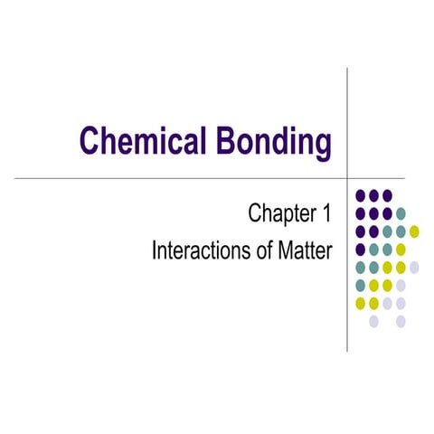Chemical Bonding Presentation PPTx Chapter 1 | PPT