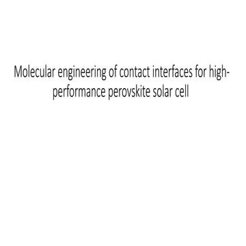 Molecular engineering in Perovskite solar cell | PPT