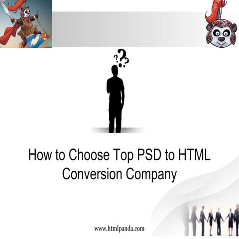 PSD to HTML Conversion Company | PPT