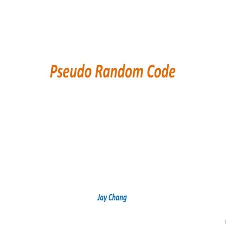 Pseudo Random Code | PPT