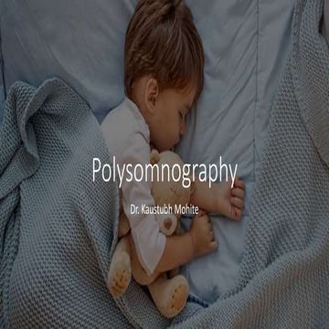 Pediatric Polysomnography (Sleep study) | PPTX
