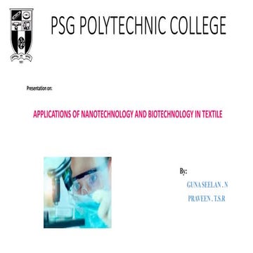 APPLICATIONS OF NANO AND BIOTECHNOLOGY IN TEXTILE INDUSTRIES | PPTX