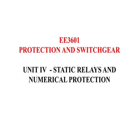 PROTECTIO N AND SWITCHGEAR ANNA UNIVERSITY EEE | PPTX