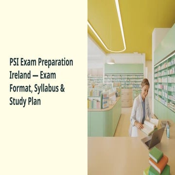PSI-Registration-Exam-Ireland-Process-Eligibility-and-Step-by-Step ...