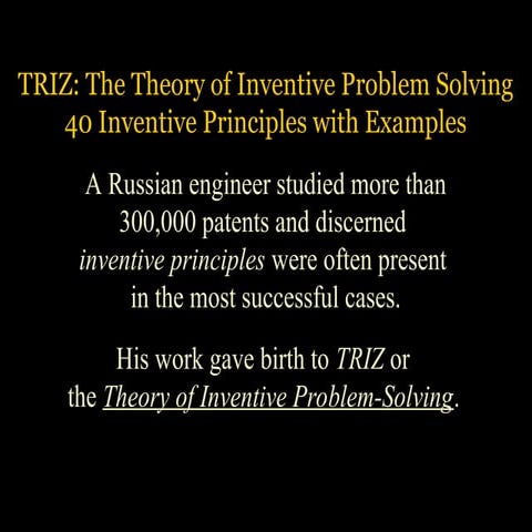 TRIZ- Theory of Inventive Problem Solving | PPTX