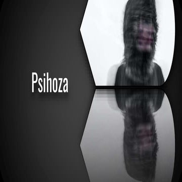 Psihoza.pptx