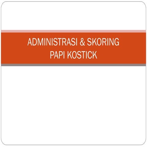 PAPI KOSTICK.pptx