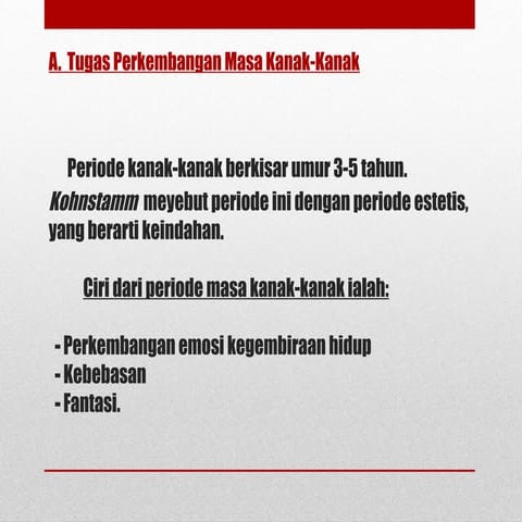 PPT PSIKOLOGI PENDIDIKAN BAGI MASA KANAK-KANAK | PPTX