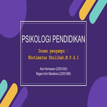 PSIKOLOGI PENDIDIKAN ARIA dan BAGAS.pptx
