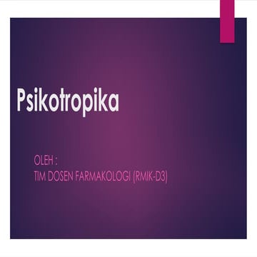 Psikotropika Farmakologi ibat obatan.pptx