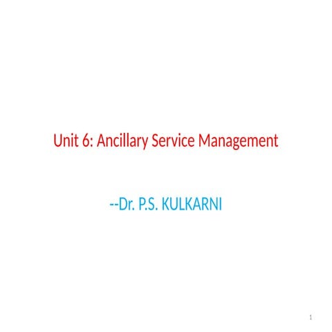 ANCILLARY SERVICE MANAGEMENT.pptx