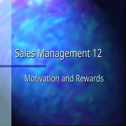 Sales management - motivation and rewards | PPT