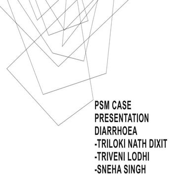 PSM CASE PRESENTATIONon diarrhoea by advit .pptx