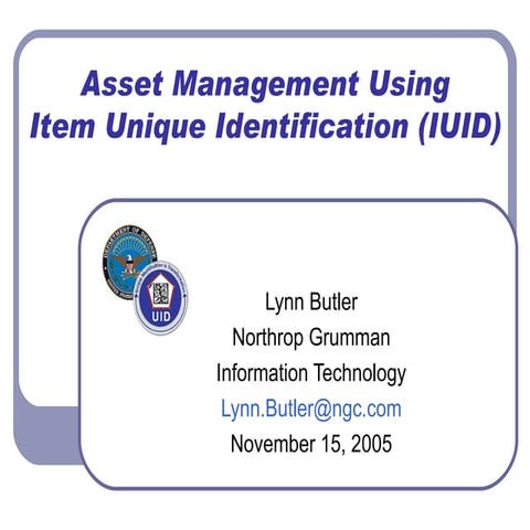 Asset Management Using Item Unique Identification (IUID) | PPT