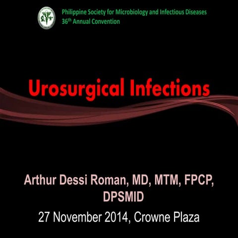 PSMID Urosurgical Infections | PPTX | Infectious Diseases | Diseases ...