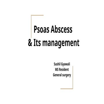 Psoas abses in adult pediatric and management | PPT