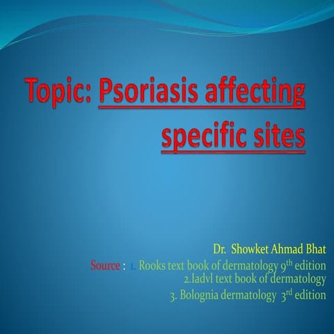 Psoriasis affecting specific sites (2) | PPTX
