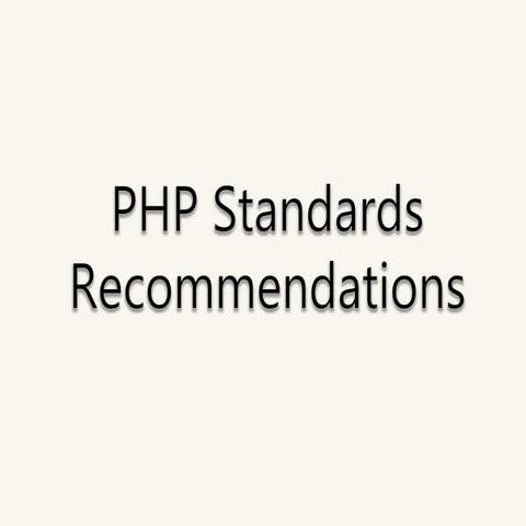 Psr Php Standards Recommendations Ppt