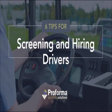 6 Tips for Screening and Hiring Drivers | PPT