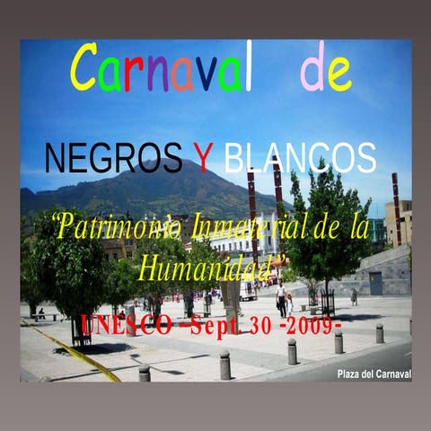 Carnaval de blancos y negros | PPS