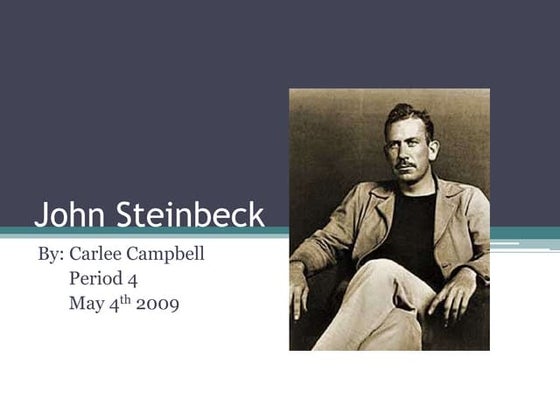English 1102- Research Presentation-(John Steinbeck)- by Eula Smith | PPT