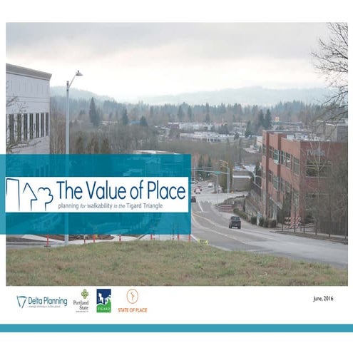 The Value of Place: Planning for Walkability in the Tigard Triangle ...
