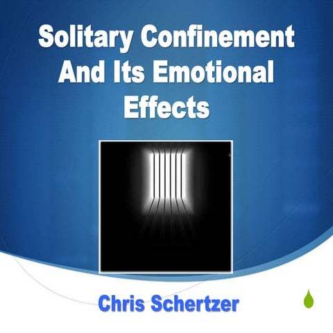 solitary confinement presentation | PPTX