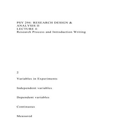 PSY 294 RESEARCH DESIGN &ANALYSIS IILECTURE 4Research Pr.docx