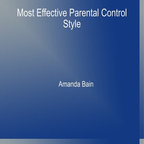 Powerpoint on Parental Control Styles | PPT